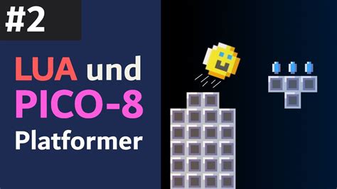 Spiele Entwickeln Mit Lua Und Pico 8 2 Tutorial Deutsch Youtube