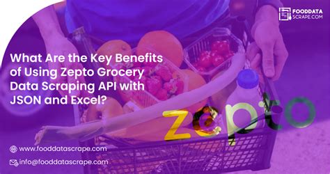 Benefits Of Zepto Grocery Data Scraping Api With Json And Excel
