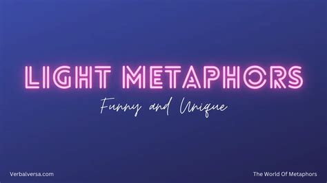 24 Metaphors For Light With Examples Verbal Versa