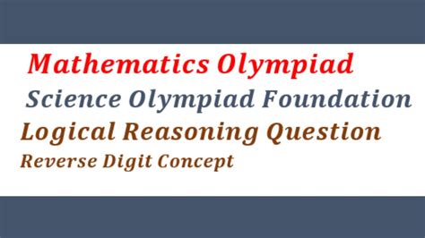 Olympiad Exam Logical Reasoning Science Olympiad Foundation Youtube