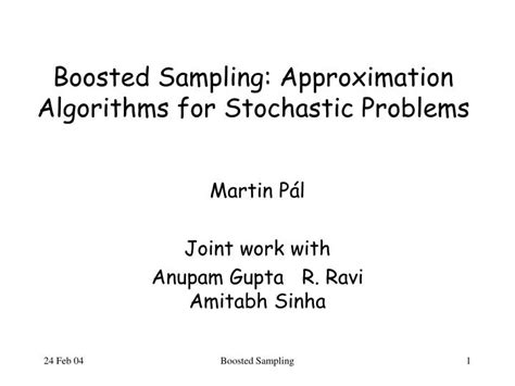 Ppt Boosted Sampling Approximation Algorithms For Stochastic