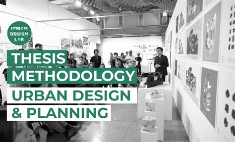Thesis Methodology In Urban Design And Planning Thesis Methodology In Urban Design And Planning