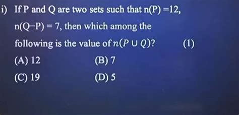 If P And Q Are Two Sets Such That N P N QP Then Which Among Th