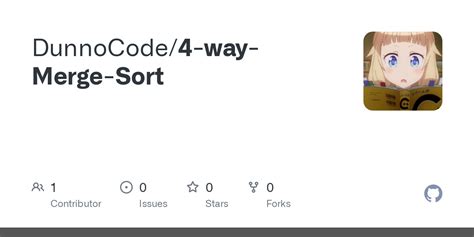 Github Dunnocode4 Way Merge Sort