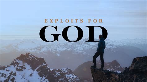 Exploits For God