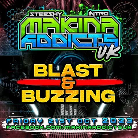 Stream Mc Blast And Mc Buzzing 2023 Steeshy And Intro Makina Addicts Uk By