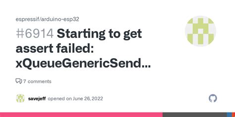 Starting To Get Assert Failed Xqueuegenericsend Release 200 · Issue 6914 · Espressif