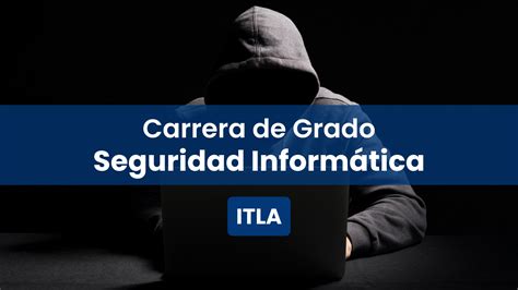 Carrera De Seguridad Informática En Itla