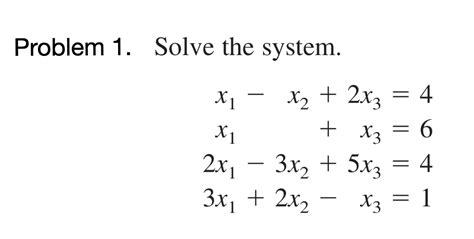 Solved Problem Solve The System Chegg Com