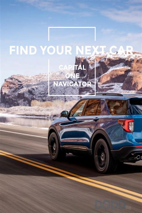 Take The Pain Out Of Buying A Car Capital One Auto Navigator Website
