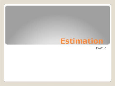 Estimation Part 2 Solve The Following Problems Ron