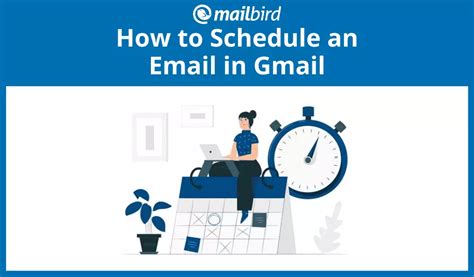 How To Schedule An Email In Gmail Mailbird