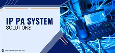 Ip Pa System What Is It And How Does It Work 2024