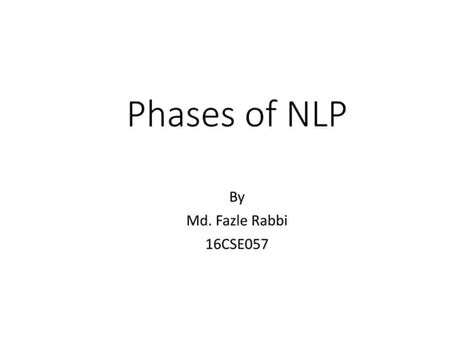 5 Phase Of Nlp Pptx Artificial Intelligence Technology And Computing