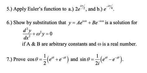 Solved 5 Apply Eulers Function To A 2eiπ 2 And B