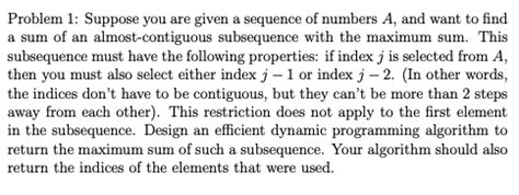 Solved Problem Suppose You Are Given A Sequence Of Chegg Com