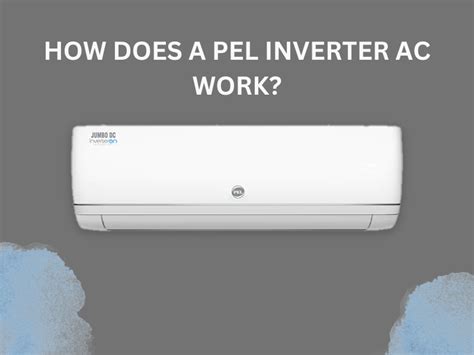How Does A Pel Inverter AC Work