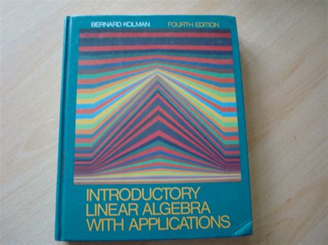 Introductory Linear Algebra With Applications By Kolman Bernard Good Hardcover 1988 Fourth