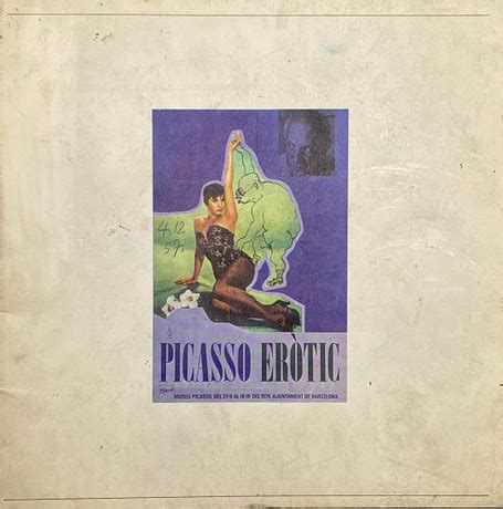 PICASSO ERÒTIC CATALOG PICASSO MUSEUM 27 2 79 18 3 79 Books Maps Manuscripts