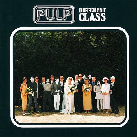 Pulp Different Class Lyrics And Tracklist Genius