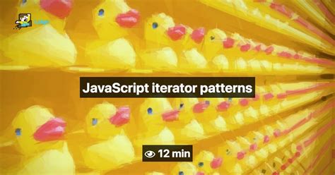 Javascript Iterator Patterns Rprogramming