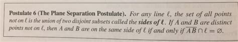 Solved Postulate 1 The Set Postulate Every Line Is A Set