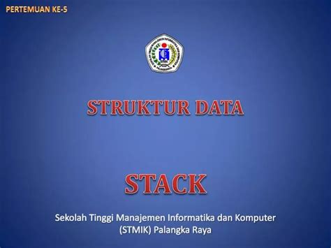 Ppt Struktur Data Stack Powerpoint Presentation Free Download Id