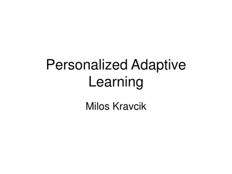 Ppt Personalized Adaptive Learning Powerpoint Presentation Free