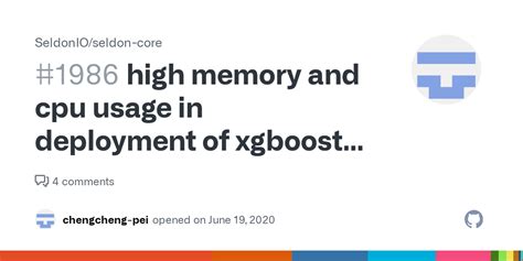 high memory and cpu usage in deployment of xgboost rest · issue 1986