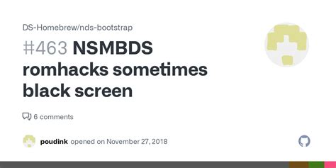 Nsmbds Romhacks Sometimes Black Screen · Issue 463 · Ds Homebrew Nds Bootstrap · Github