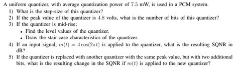 Solved A Uniform Quantizer With Average Quantization Power