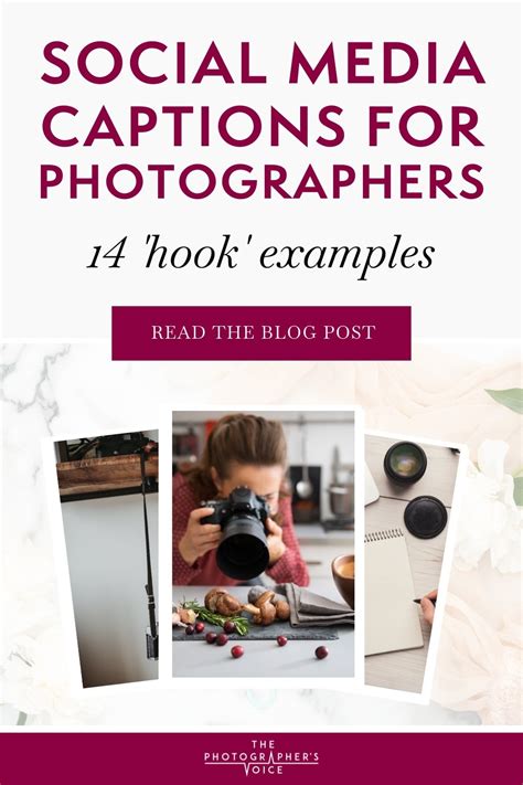 Social Media Captions For Photographers 14 Hook Examples