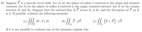 Solved Suppose F Is A Smooth Vector Field Let S Be The Chegg