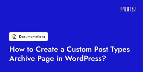 How To Create A Custom Post Types Archive Page In Wordpress