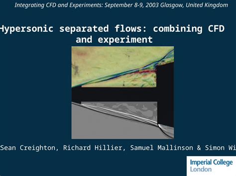 ppt hypersonic separated flows combining cfd and experiment sean creighton richard hillier