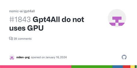 Gpt4All Do Not Uses GPU Issue 1843 Nomic Ai Gpt4all GitHub