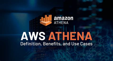 Aws Athena Definition Benefits And Use Cases Foghorn Consulting