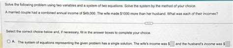 Solved Solve The Following Problem Using Two Variables And A