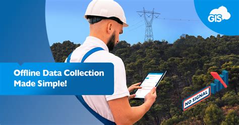 Offline Data Collection For Gis Professionals