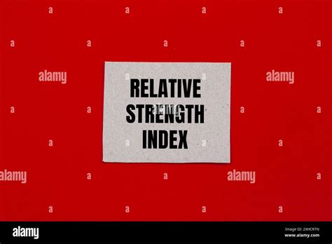 Relative Strength Index Message Written On Paper Piece With Red Background Conceptual Relative