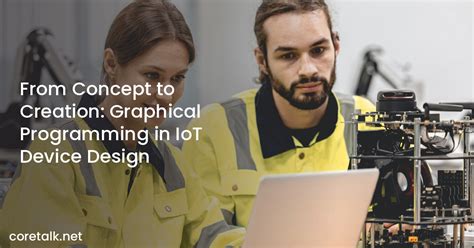 From Concept To Creation Graphical Programming In IoT Device Design