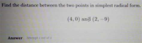 solved find the distance between the two points in simplest radical