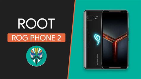 Root Asus ROG Phone Using Magisk For Android Android Magisk App