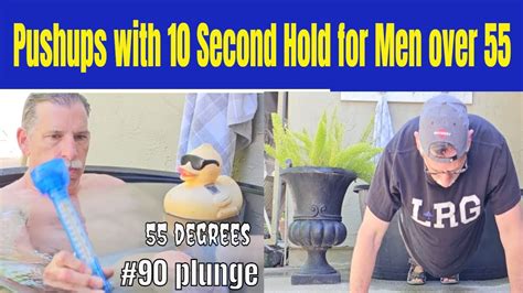 Pushups With 10 Second Hold For Men Over 55 Pushupseveryday Pushups