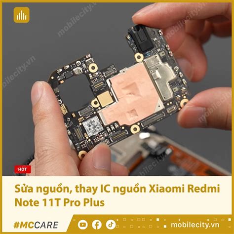 Sửa nguồn thay IC nguồn Xiaomi Redmi Note T Pro Plus MobileCity