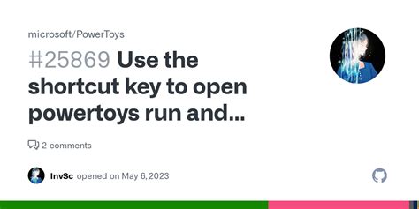 Use The Shortcut Key To Open Powertoys Run And Report An Error · Issue 25869 · Microsoft