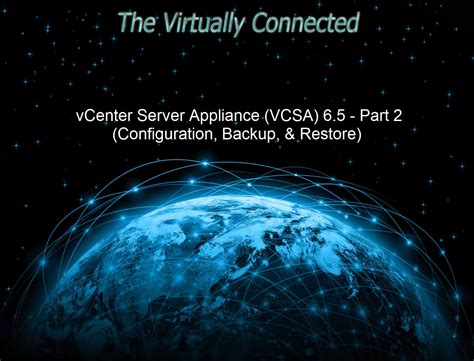 DEMO VCenter Server Appliance VCSA Part Configuration Backup Restore Welcome