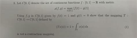 Solved Metric Spaces And Contraction Mappings A Metric Space