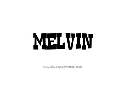 Melvin Name Tattoo Designs Name Tattoo Designs Name Tattoos Name Tattoo
