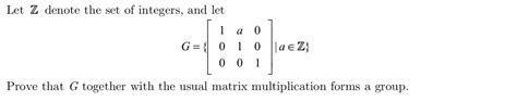 solved let z denote the set of integers and let 1 a 0 g {